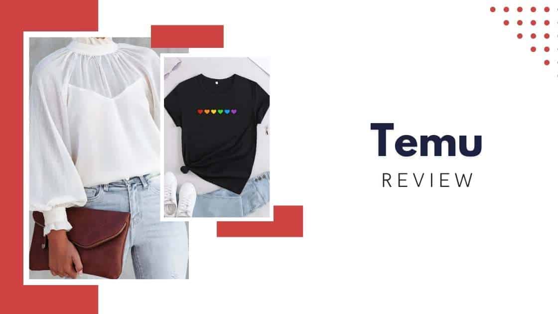 Temu Review | A Firsthand Account of Using the Temu Website and App